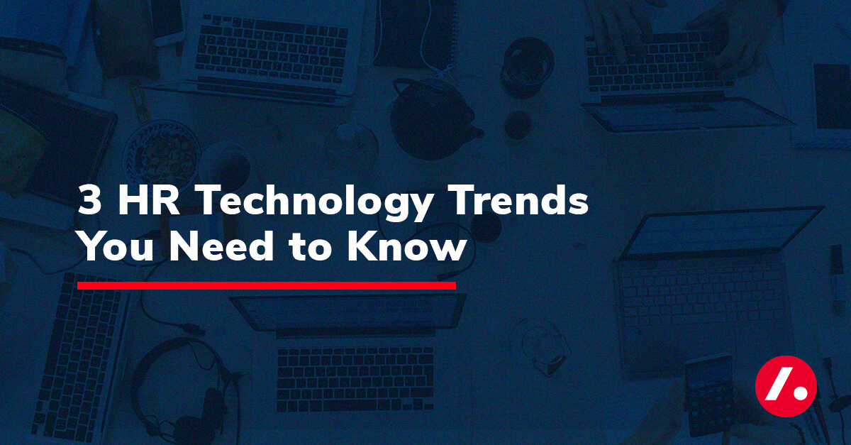 3 HR Tech Trends You Need to Know | Acara Solutions