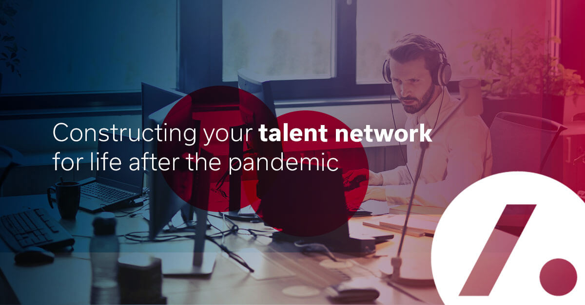 Building Your Talent Network for a Post-COVID-19 World | Acara Solutions